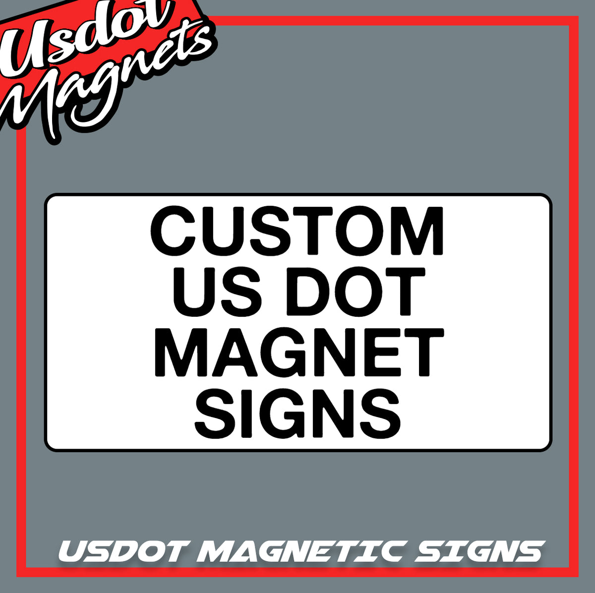 Custom US DOT Magnet Signs – USDOTMagnets